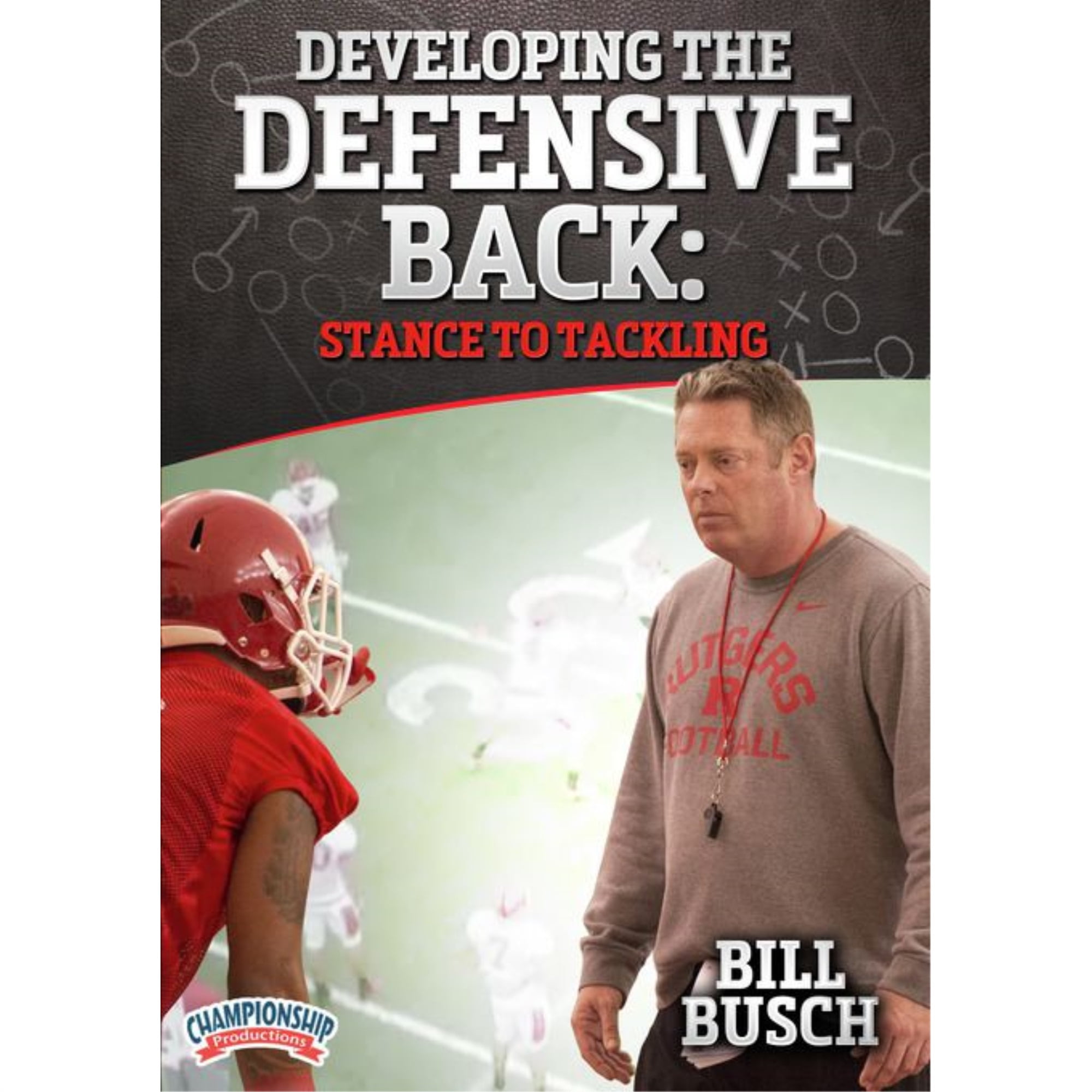 DEVELOPING THE DEFENSIVE BACK: STANCE TO TACKLING (BUSCH) - Walmart.com