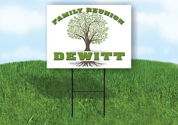 DEWITT FAMILY REUNION GR TREE 18 in x 24 in Yard Sign Road Sign with ...