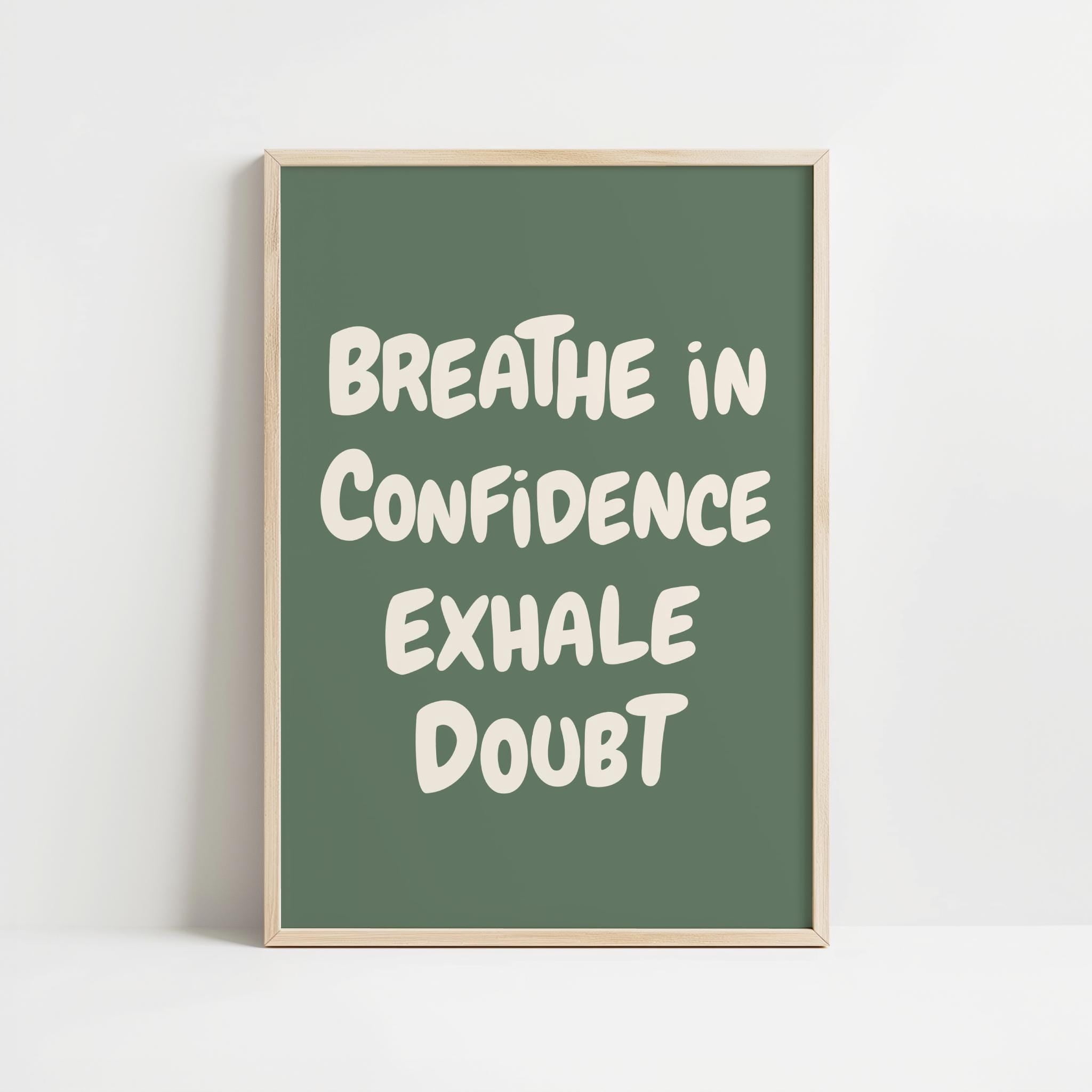 DIANANA Breathe in Confidence Daily Affirmation Print Uplifting quote ...