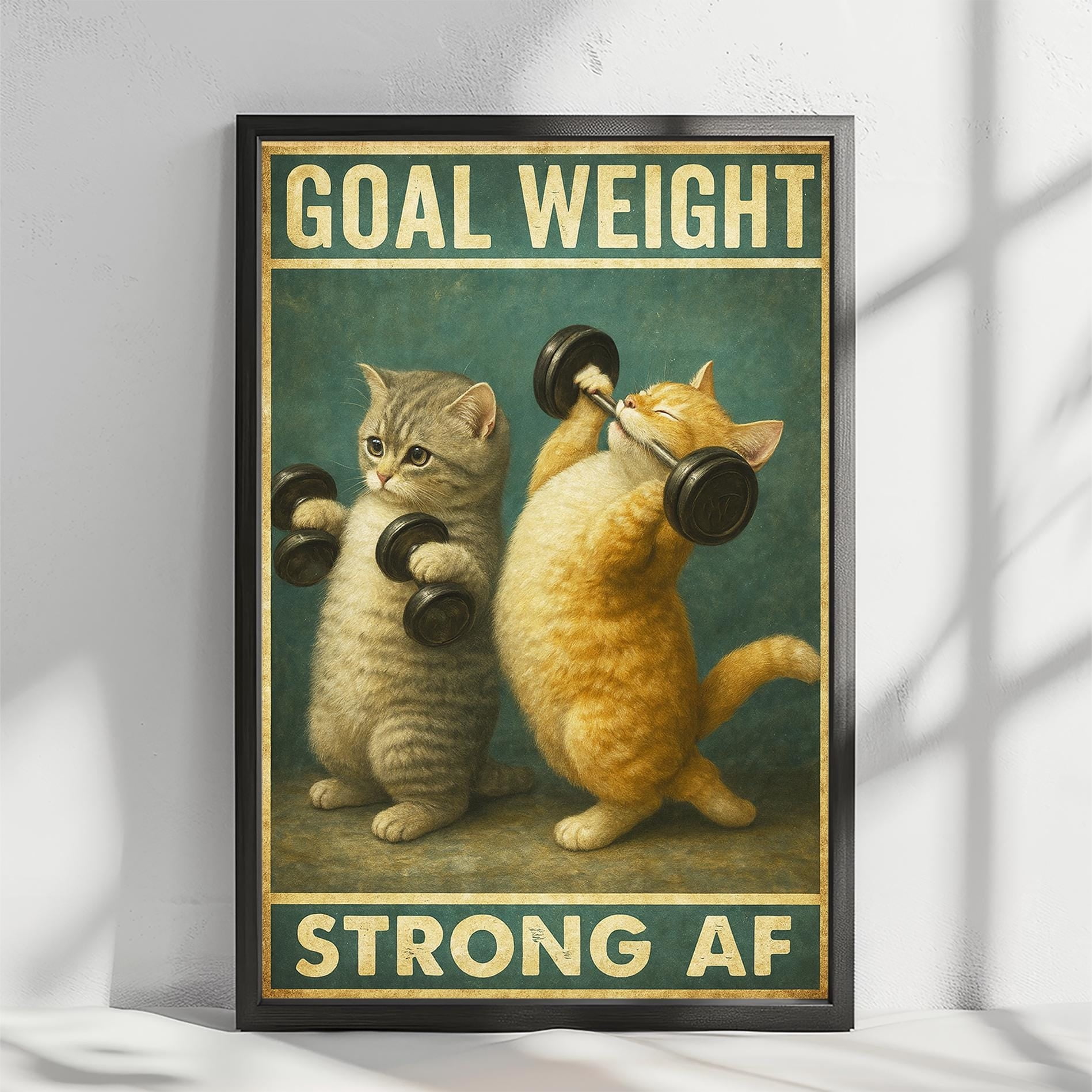 DIANANA Cat Gym Room Art, Funny Cat Goal Weight Strong AF Poster ...
