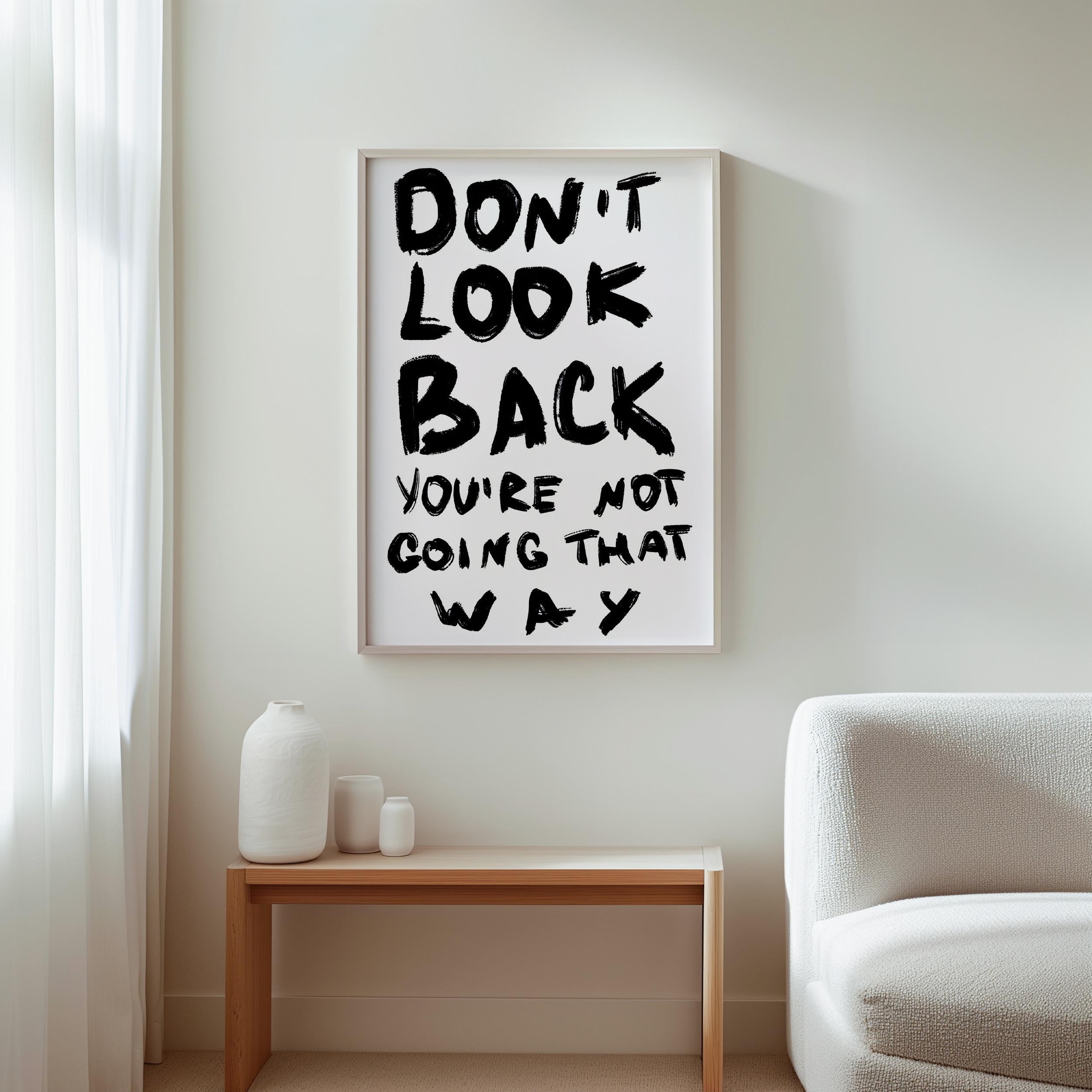 DIANANA Don't Look Back Print, Motivational Art, Wall Decor, Modern ...