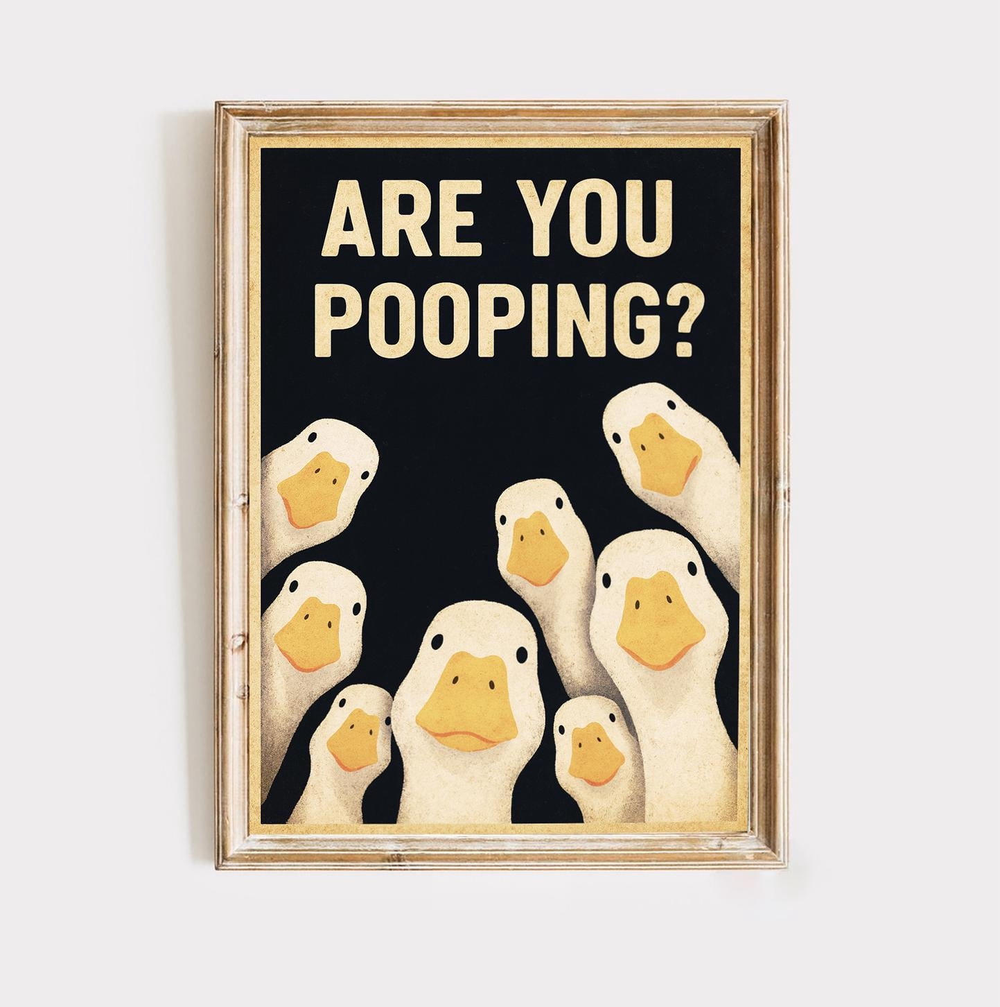 DIANANA Funny Goose Bathroom Poster "Are You Pooping?" Printed Wall Art ...