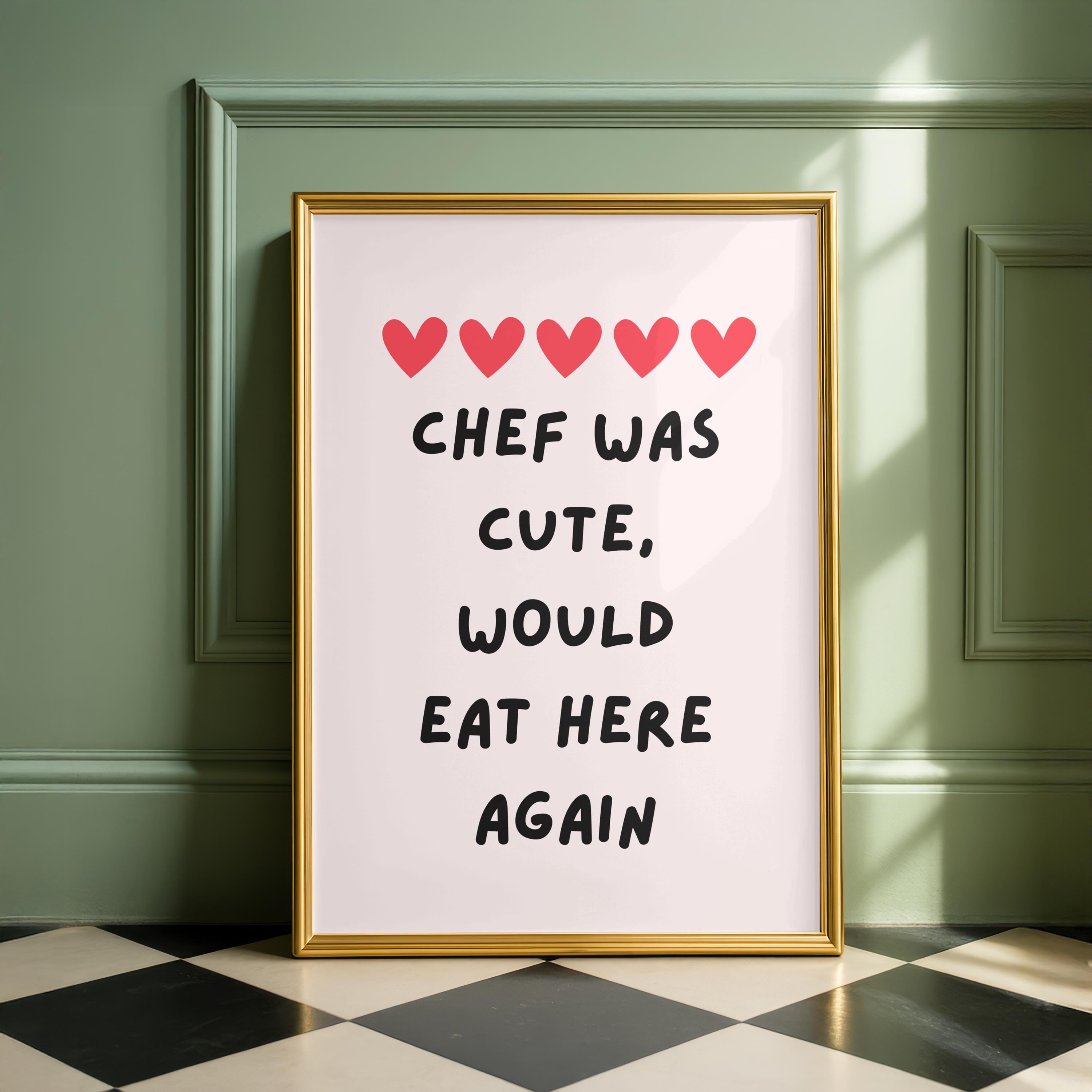 DIANANA Funny Kitchen Wall Art | Chef Was Cute Would Eat Here Again ...
