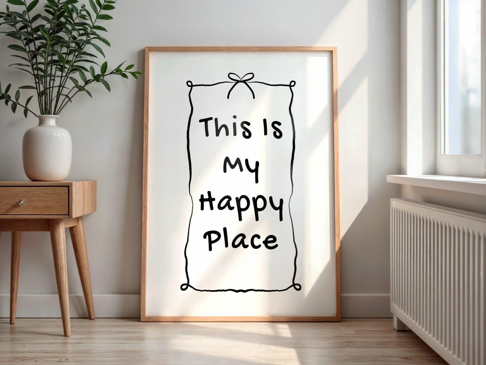 DIANANA Happy Place Poster Wall Art: Home Decor - Walmart.com