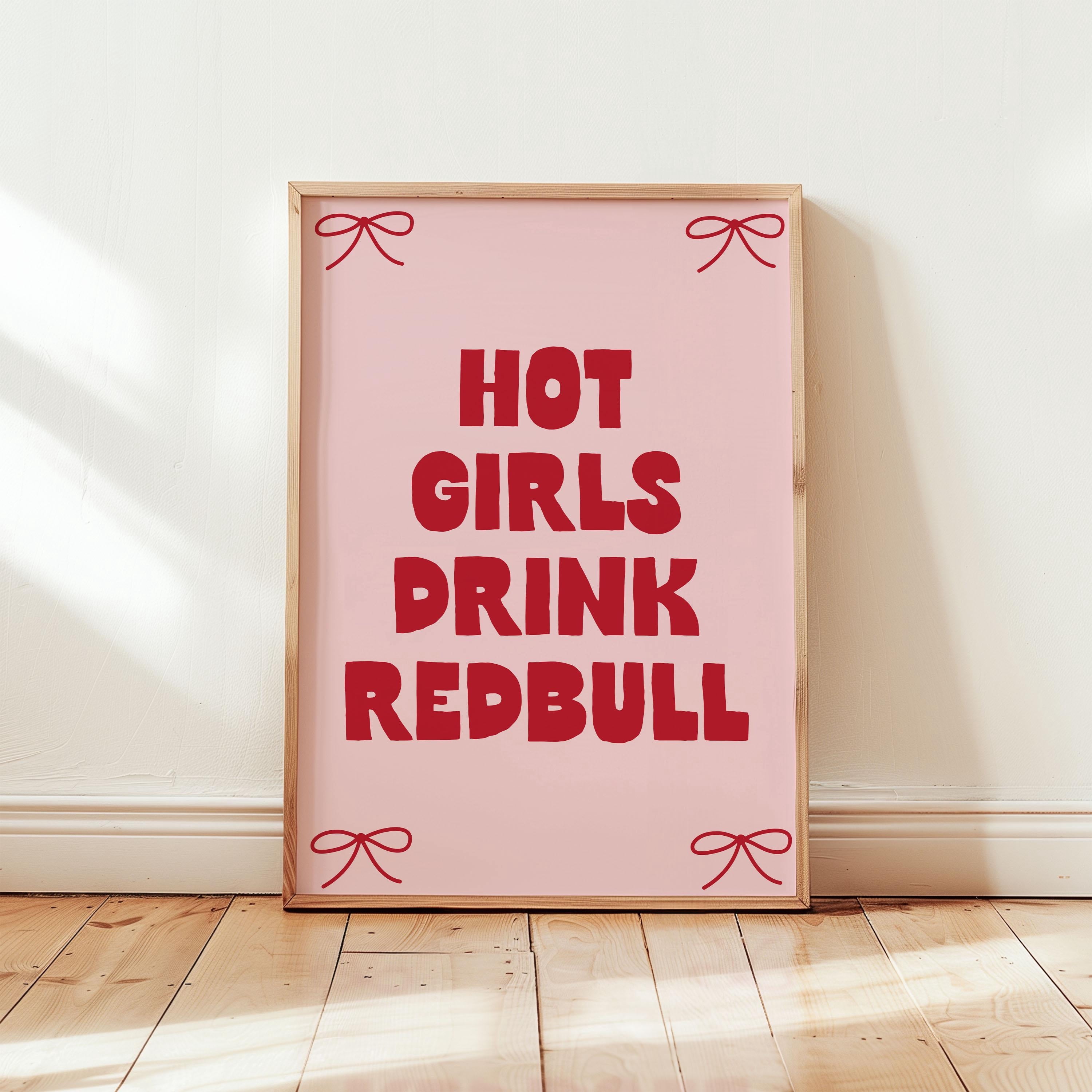 DIANANA Hot girls drink redbull Art Poster | pink and red wall art ...