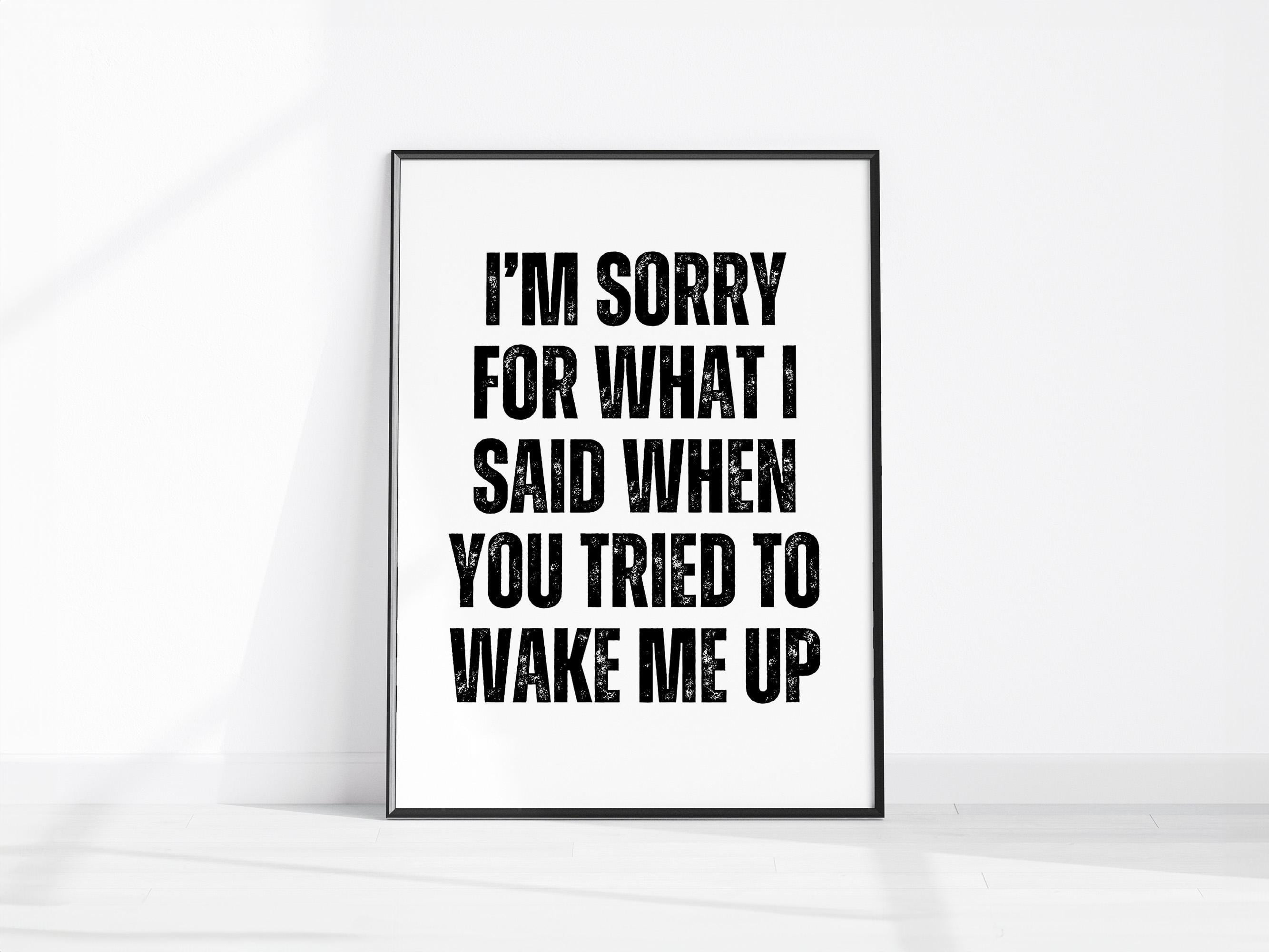 DIANANA I’m Sorry For What I Said, Quote Poster, Couples Quote Home ...