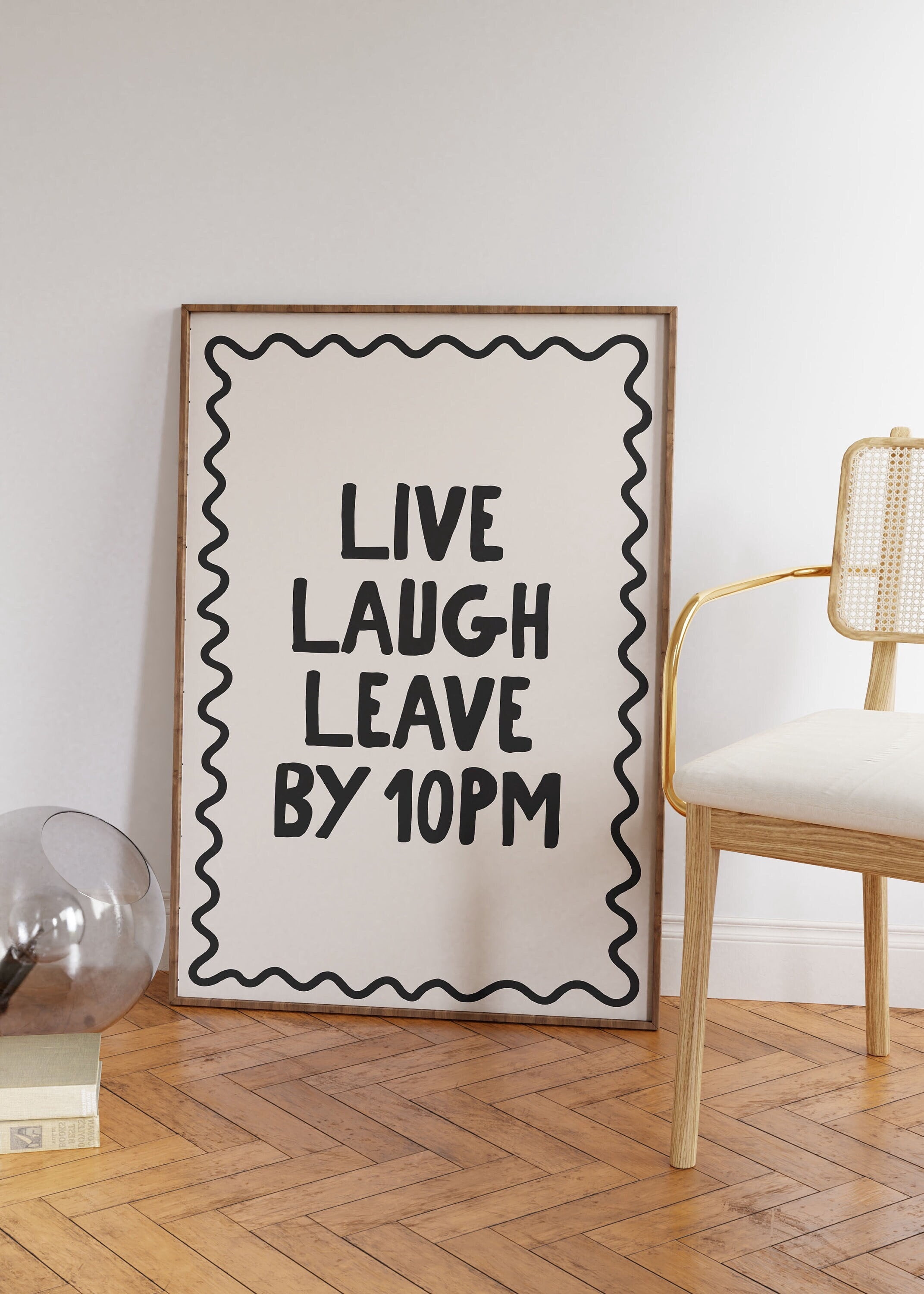 DIANANA Live laugh leave by 10PM Print | Hand Drawn Neutral Art, Funny ...