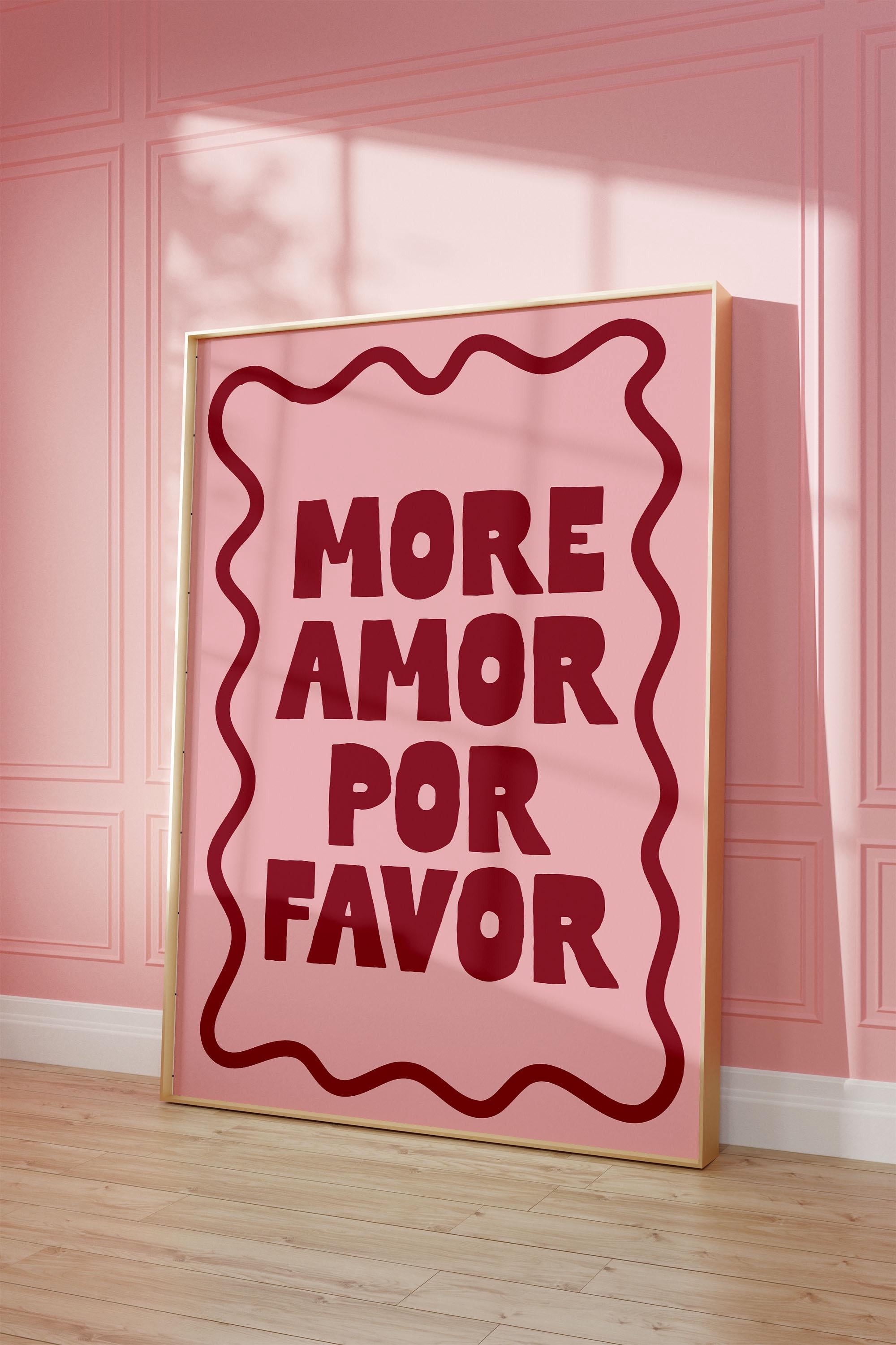 DIANANA More amor por favor Art Print | Cute Pink Home Poster, Daily ...