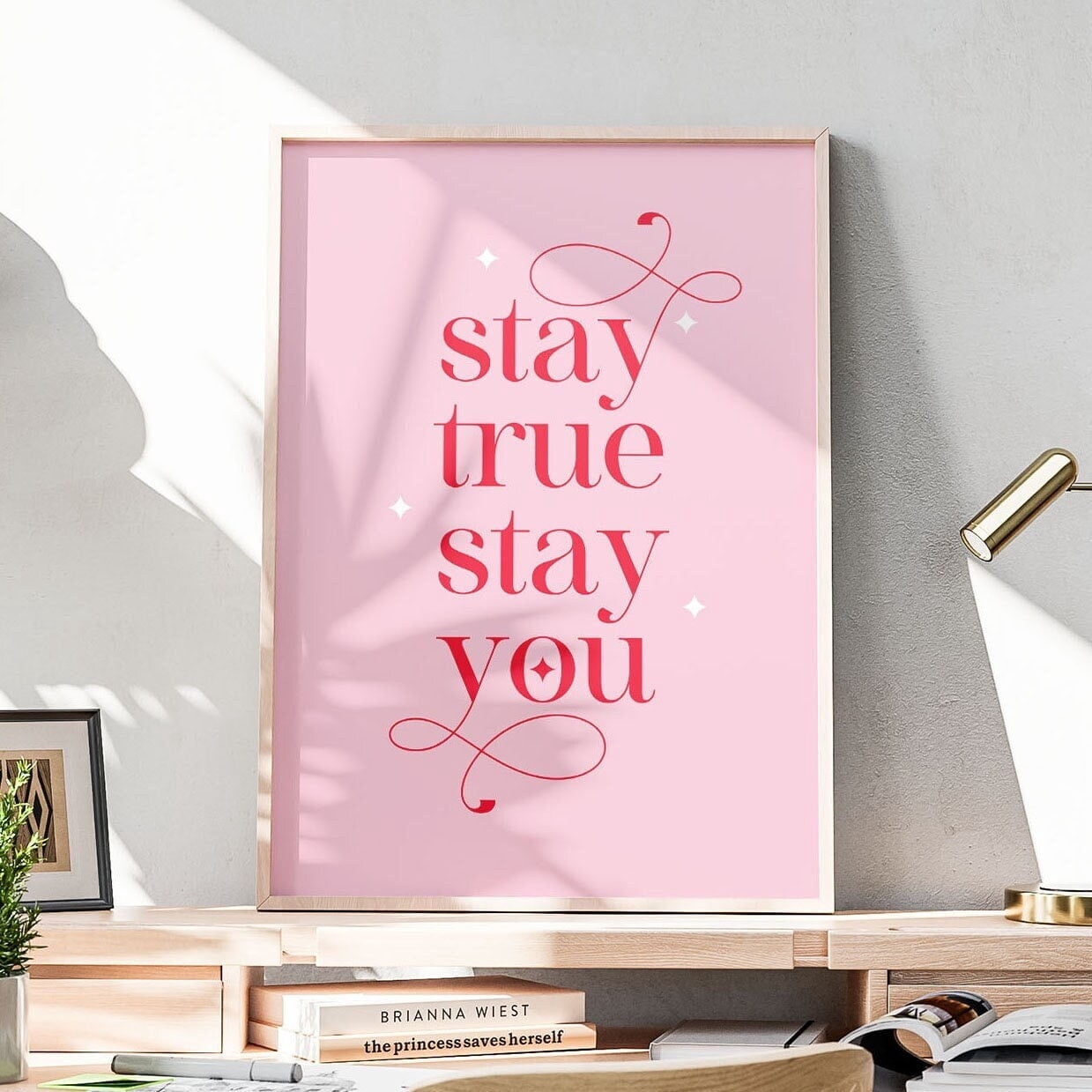 DIANANA Stay True Stay You Cute Pink Poster, Inspirational Quote ...