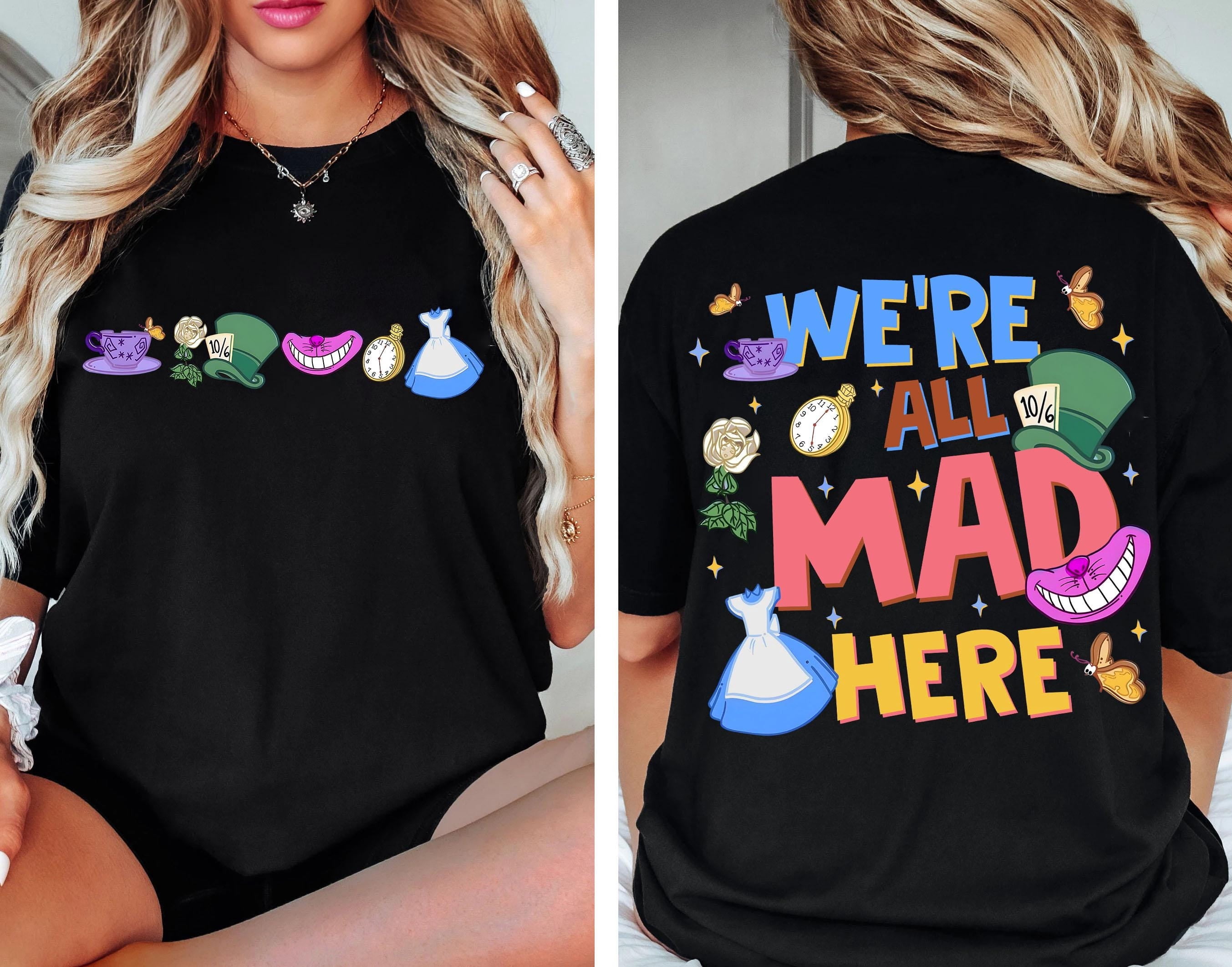 DIANANA Two Sided Funny Party Fairy Tale We're All Mad Here Graphic ...