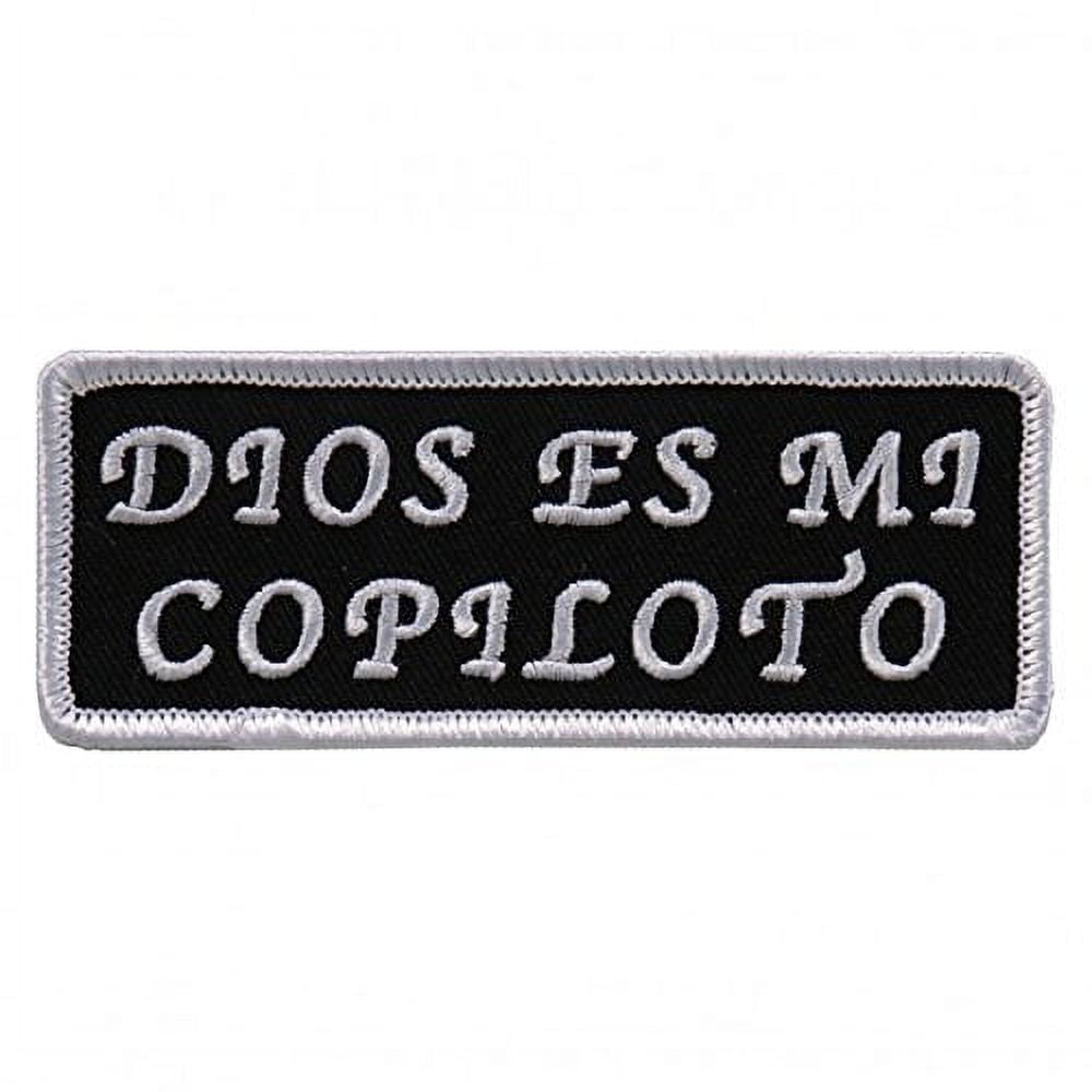 DIOS ES MI COPILOTO, Embroidered Iron-on/Saw-on, Heat Sealed Backing ...