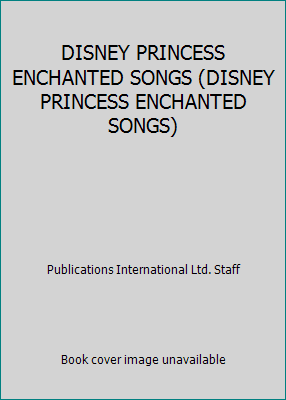 Pre-Owned DISNEY PRINCESS ENCHANTED SONGS (DISNEY PRINCESS ENCHANTED ...