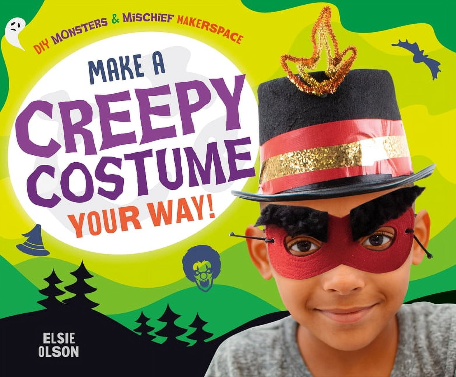 DIY Monsters & Mischief Makerspace Make a Creepy Costume Your Way ...