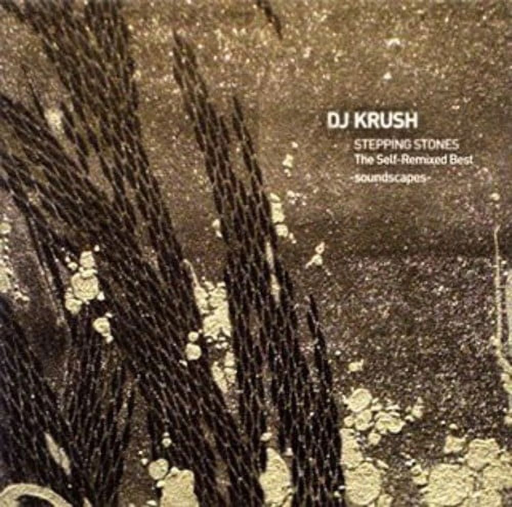 DJ Krush - Stepping Stones Self-Remixed Best - Music & Performance - CD ...