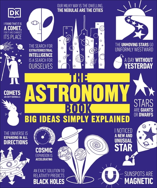 DK Big Ideas The Astronomy Book, (Paperback) - Walmart.com