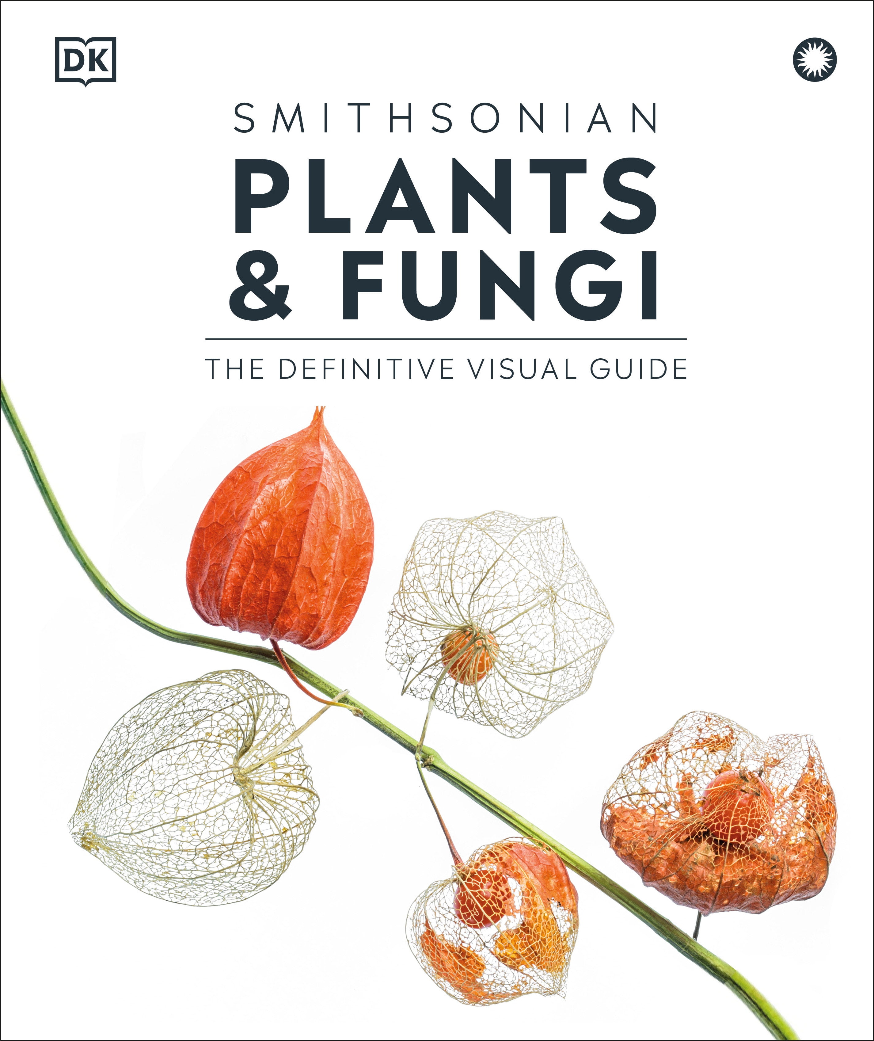 DK Definitive Visual Encyclopedias: Plants and Fungi : The Definitive ...