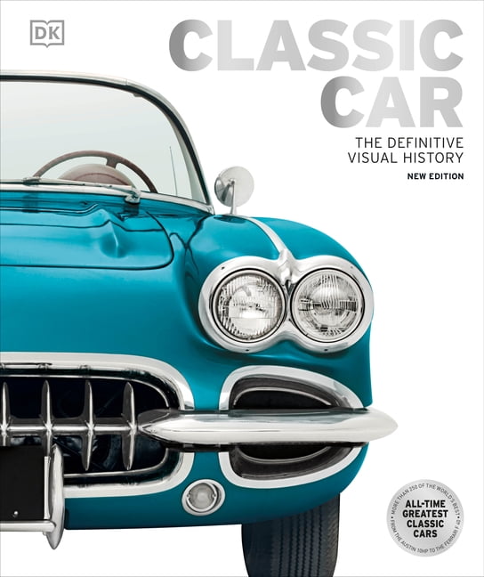 Classic Car Definitive Visual History