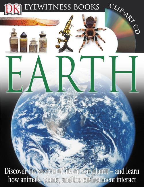 DK Eyewitness Books: DK Eyewitness Books: Earth: Discover the Secrets ...