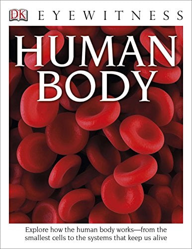 Pre-Owned Eyewitness Human Body: Explore How the Human Body Works ...