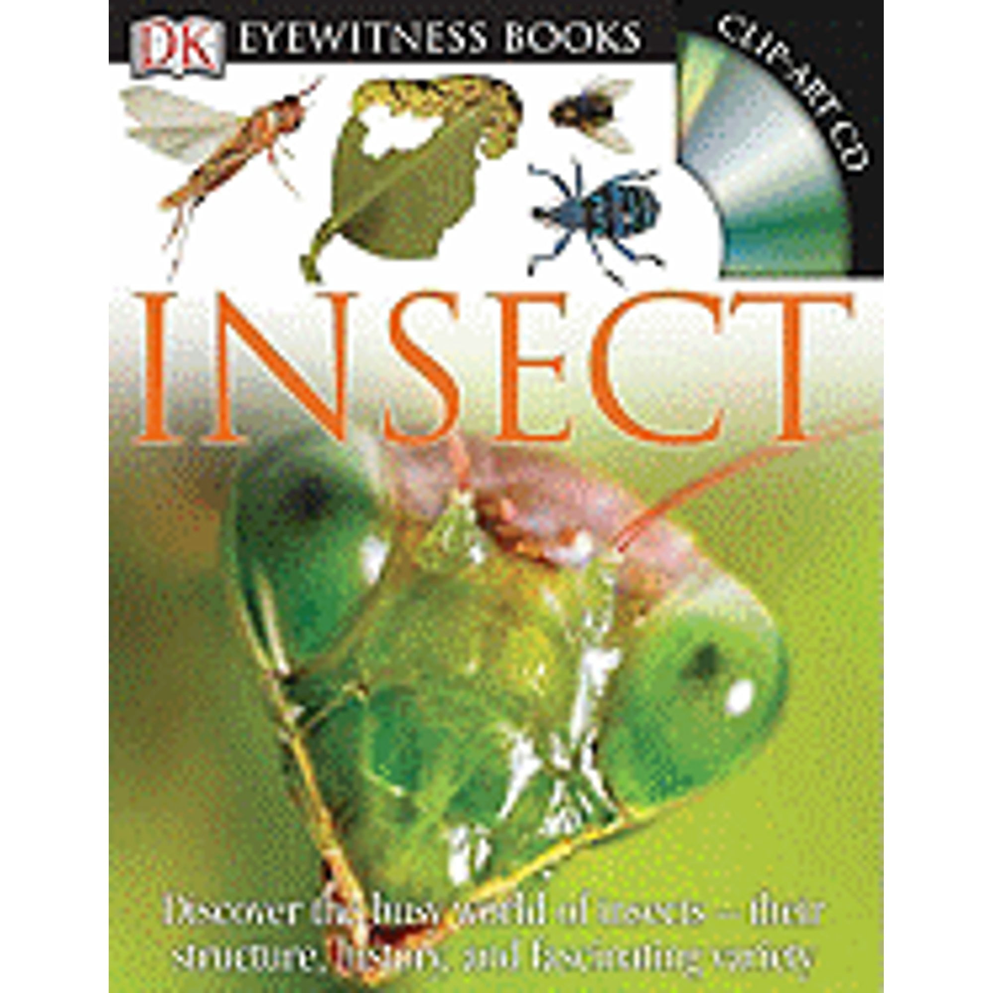 Pre-Owned DK Eyewitness Books: Insect: Discover the Busy World of Insects Their Structure ...