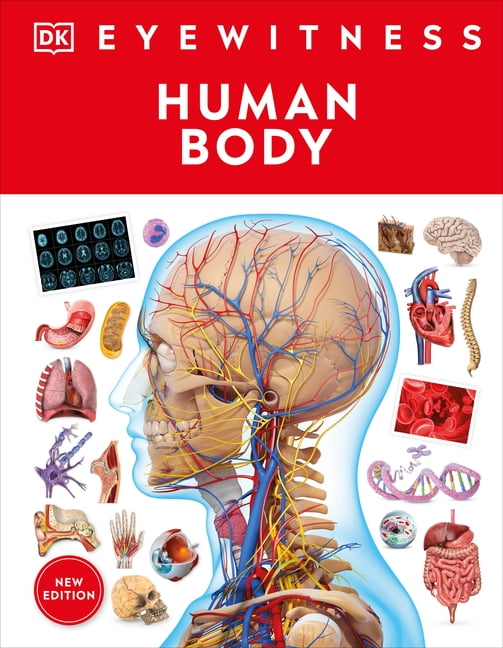 DK Eyewitness Eyewitness Human Body, (Hardcover) - Walmart.com