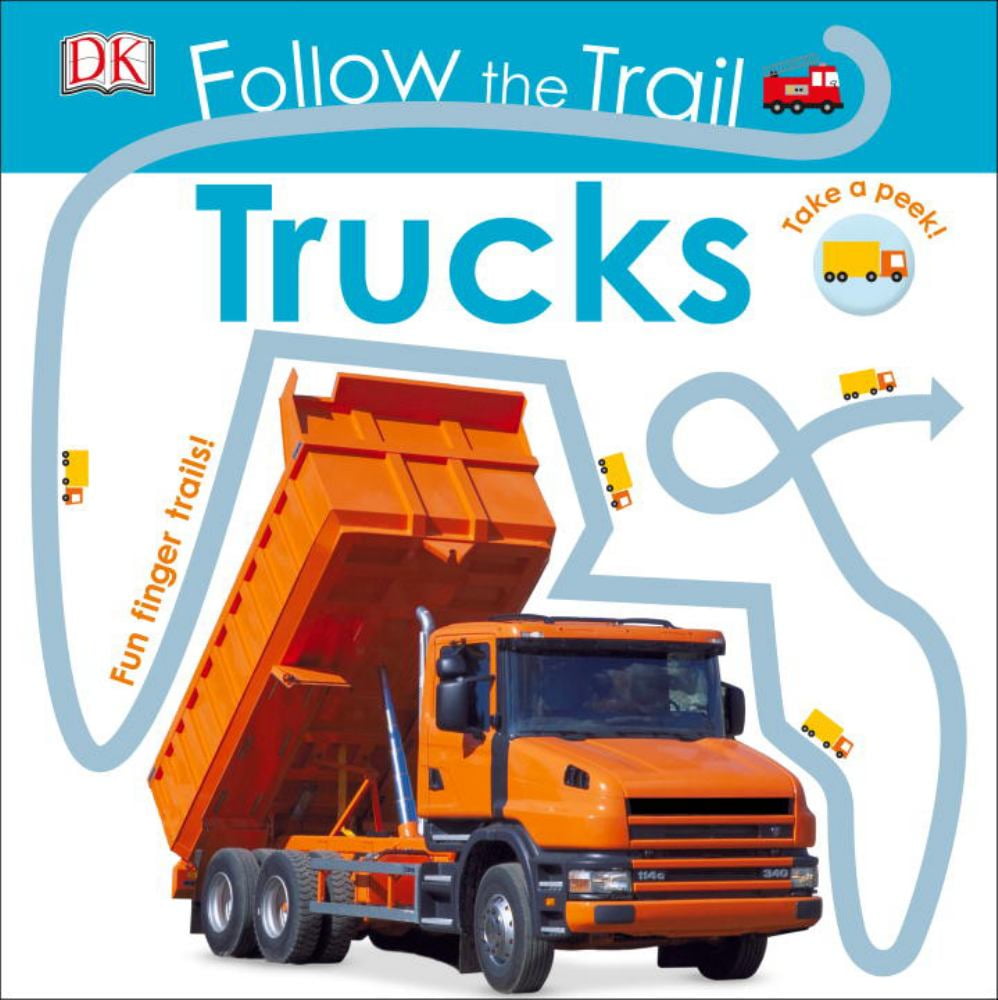 DK: Follow the Trail: Trucks (Board Book) - Walmart.com