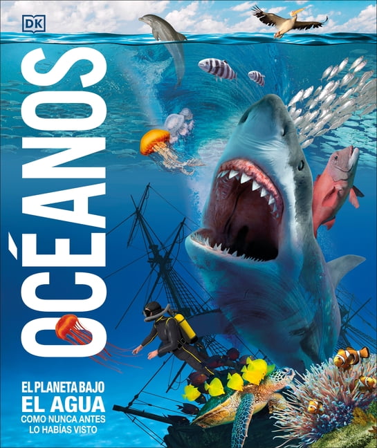DK Knowledge Encyclopedias OcÃ©anos (Knowledge Encyclopedia Ocean!): El ...
