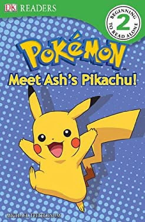 Pre-Owned DK Reader Level 2 Pokemon: Meet Ash's Pikachu! (hc) : Meet ...