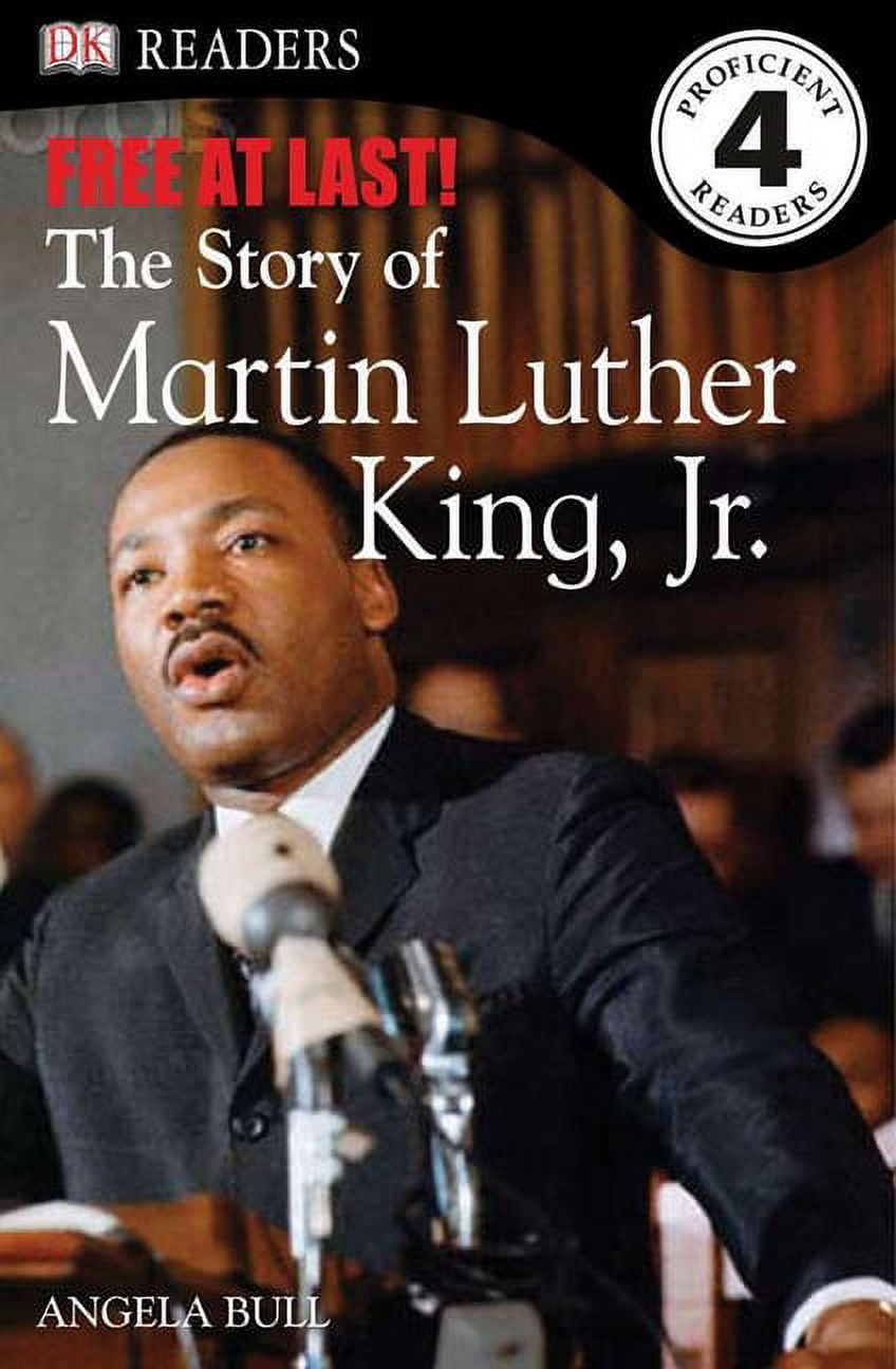 DK Readers Level 4 DK Readers L4: Free at Last: The Story of Martin ...