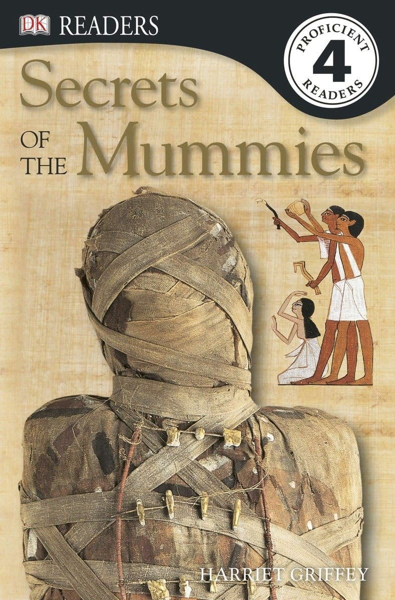 DK Readers Level 4: DK Readers L4: Secrets of the Mummies (Paperback ...