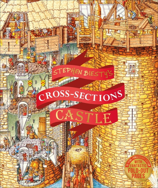DK Stephen Biesty Cross-Sections Stephen Biesty's Cross-Sections Castle ...