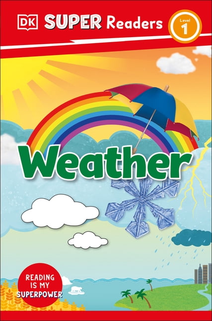 DK Super Readers DK Super Readers Level 1 Weather, (Hardcover ...
