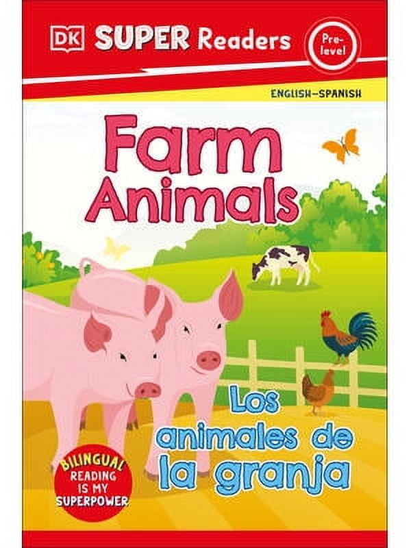 DK Super Readers Pre-Level Bilingual Farm Animals - Los Animales de la ...