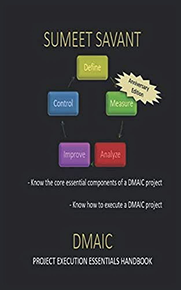Pre-Owned DMAIC: Project Execution Essentials Handbook (Lean Six Sigma ...