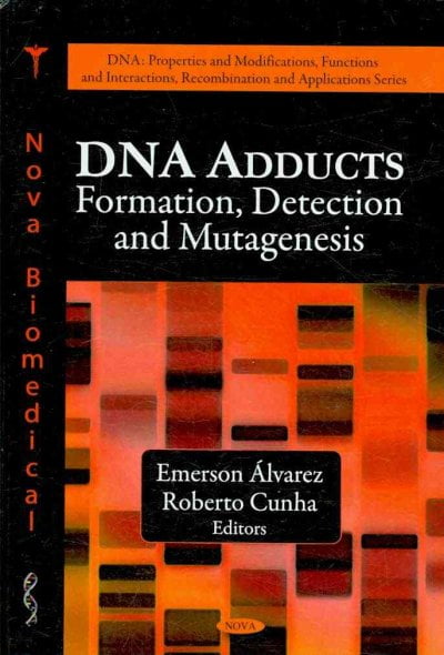 Pre-Owned DNA Adducts : Formation, Detection and Mutagenesis - Walmart.com