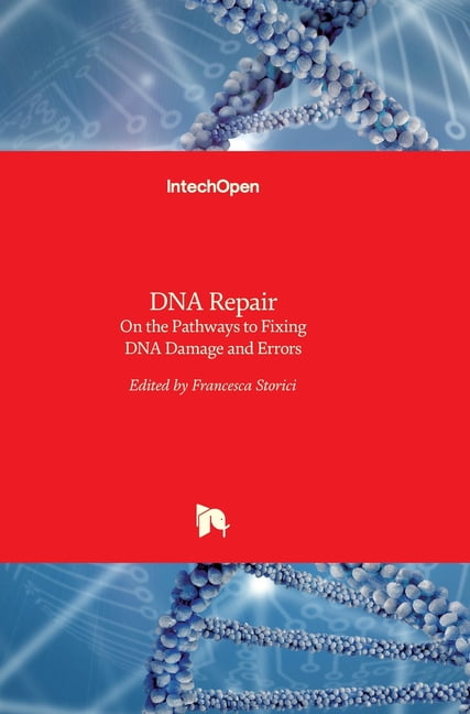 DNA Repair: On the Pathways to Fixing DNA Damage and Errors (Hardcover ...