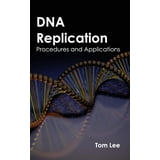 DNA Replication: Procedures and Applications, (Hardcover) - Walmart.com