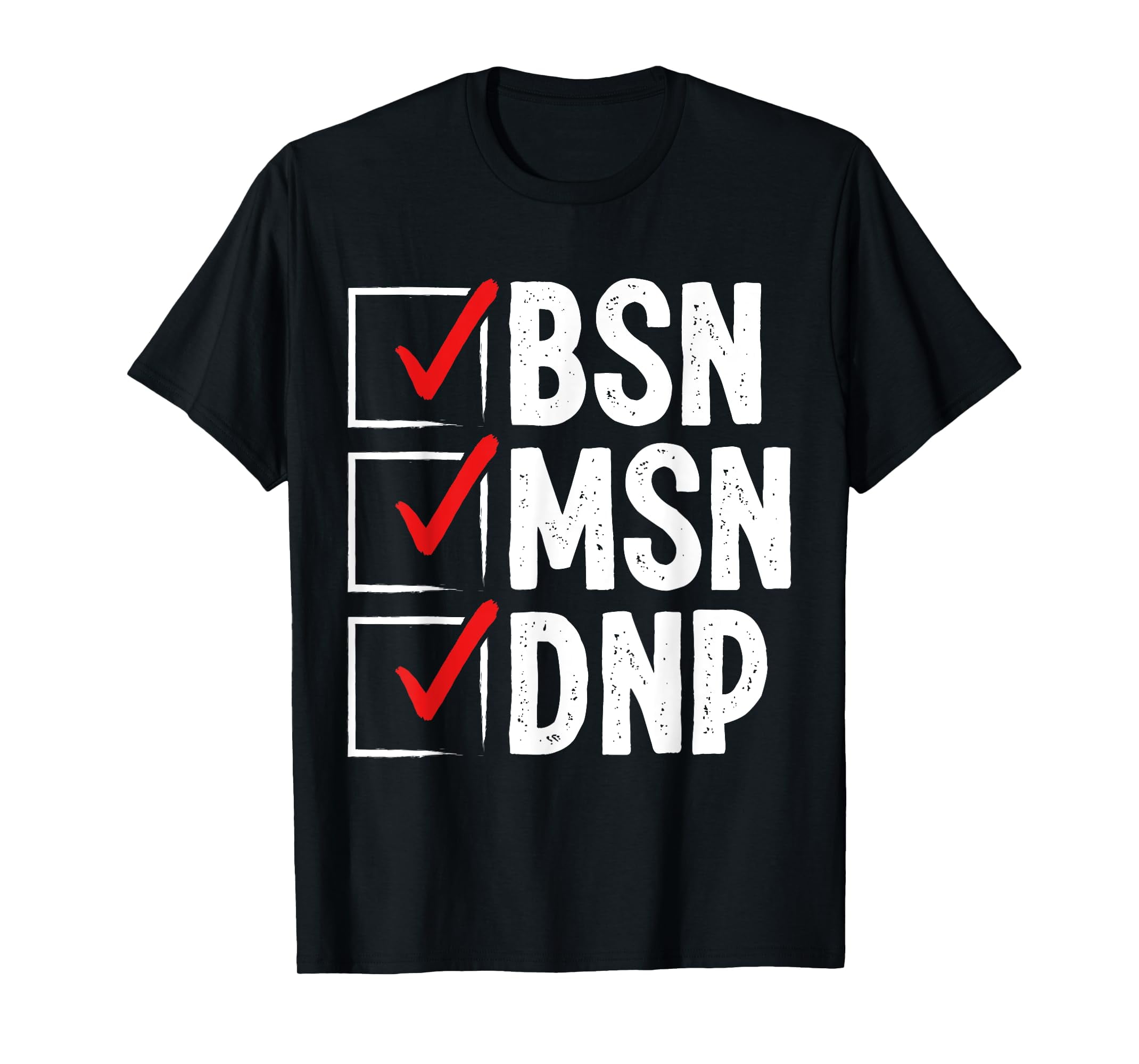 DNP Doctor MSN BSN DNP Nurse DNP Degree Graduation T-Shirt - Walmart.com