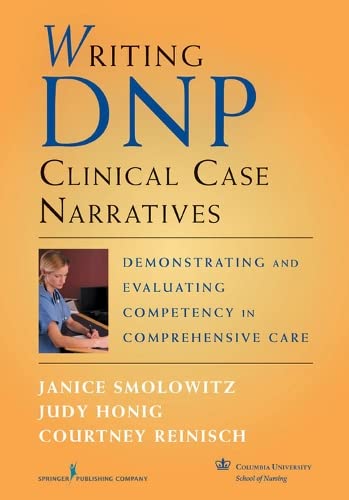 Pre-Owned Writing DNP Clinical Case Narratives: Demonstrating and Evaluating Competency in ...