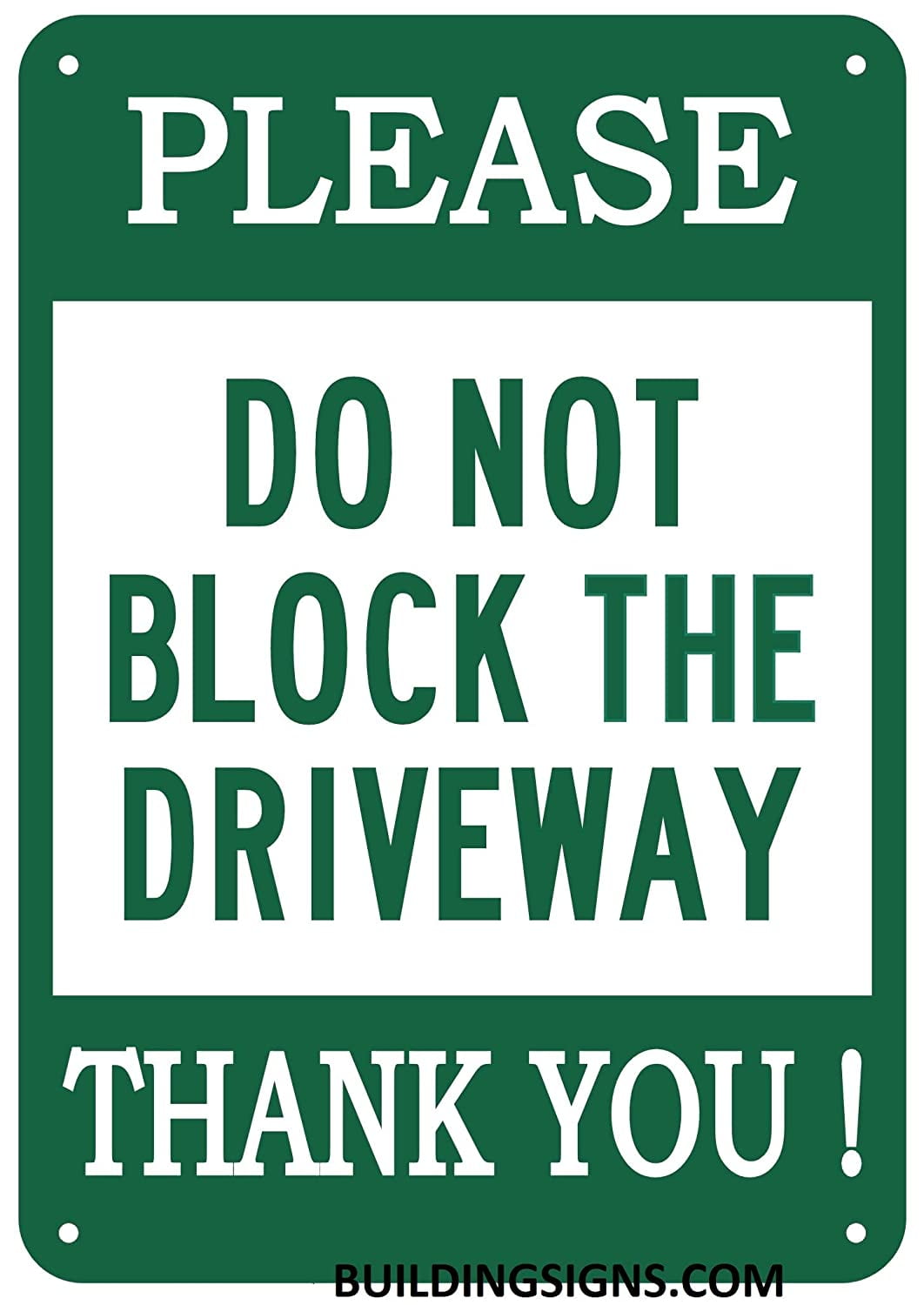 DO NOT Block Driveway Sign, Reflective Aluminium, Green Background ...