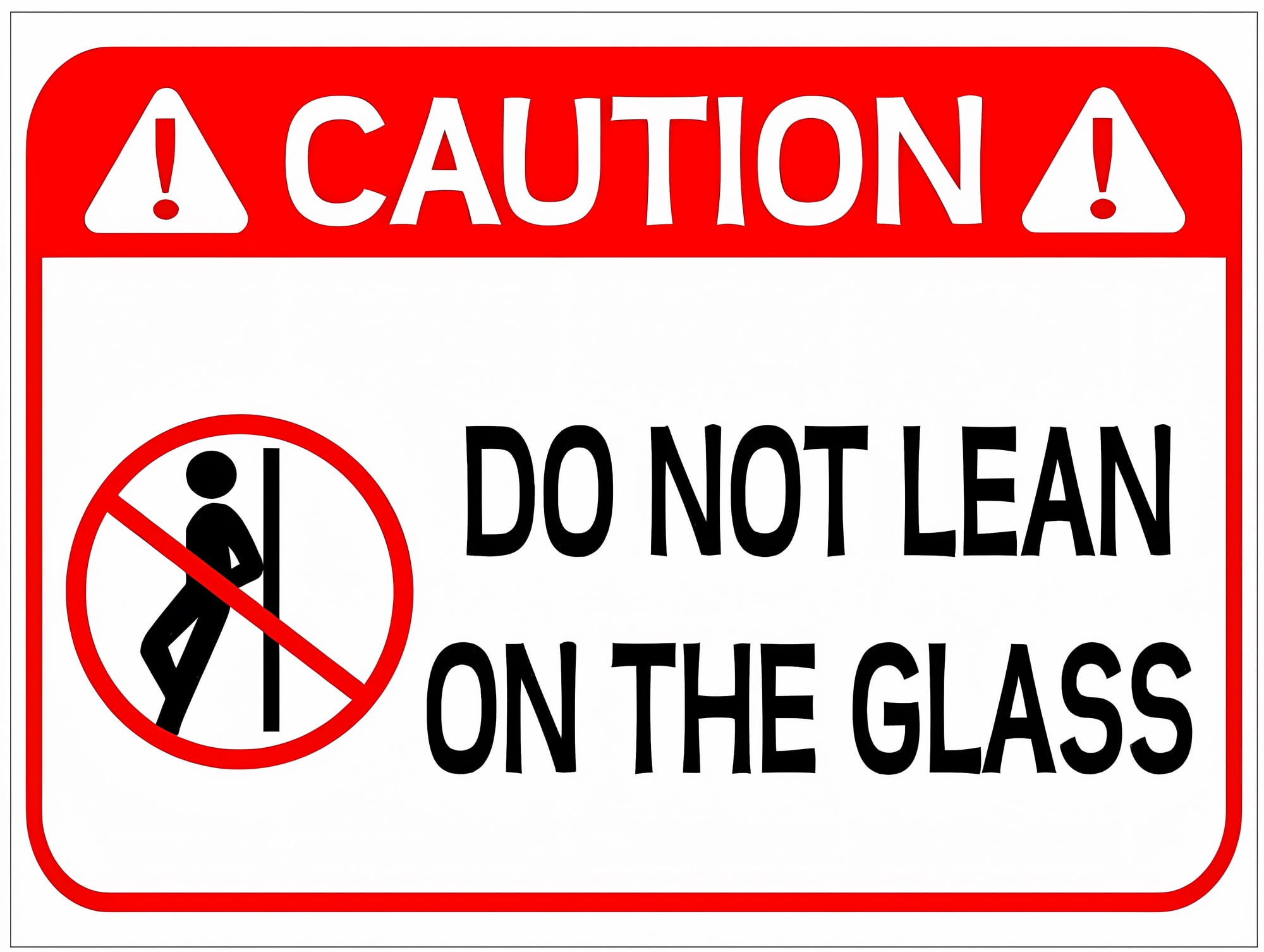 DO NOT Lean ON The Glass Prohibition (L85) Metal Tin Sign 8"x12" - For ...