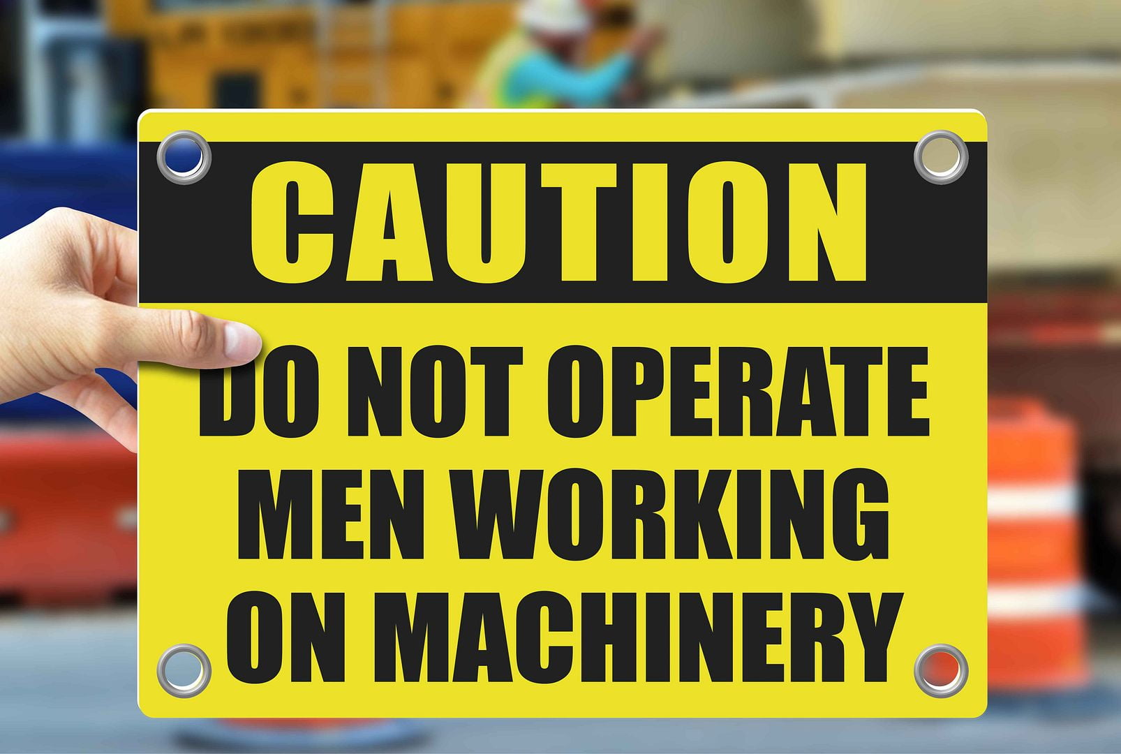 DO NOT OPERATE MEN WORKING ON MACHINERY | Warning Notice Caution Danger ...