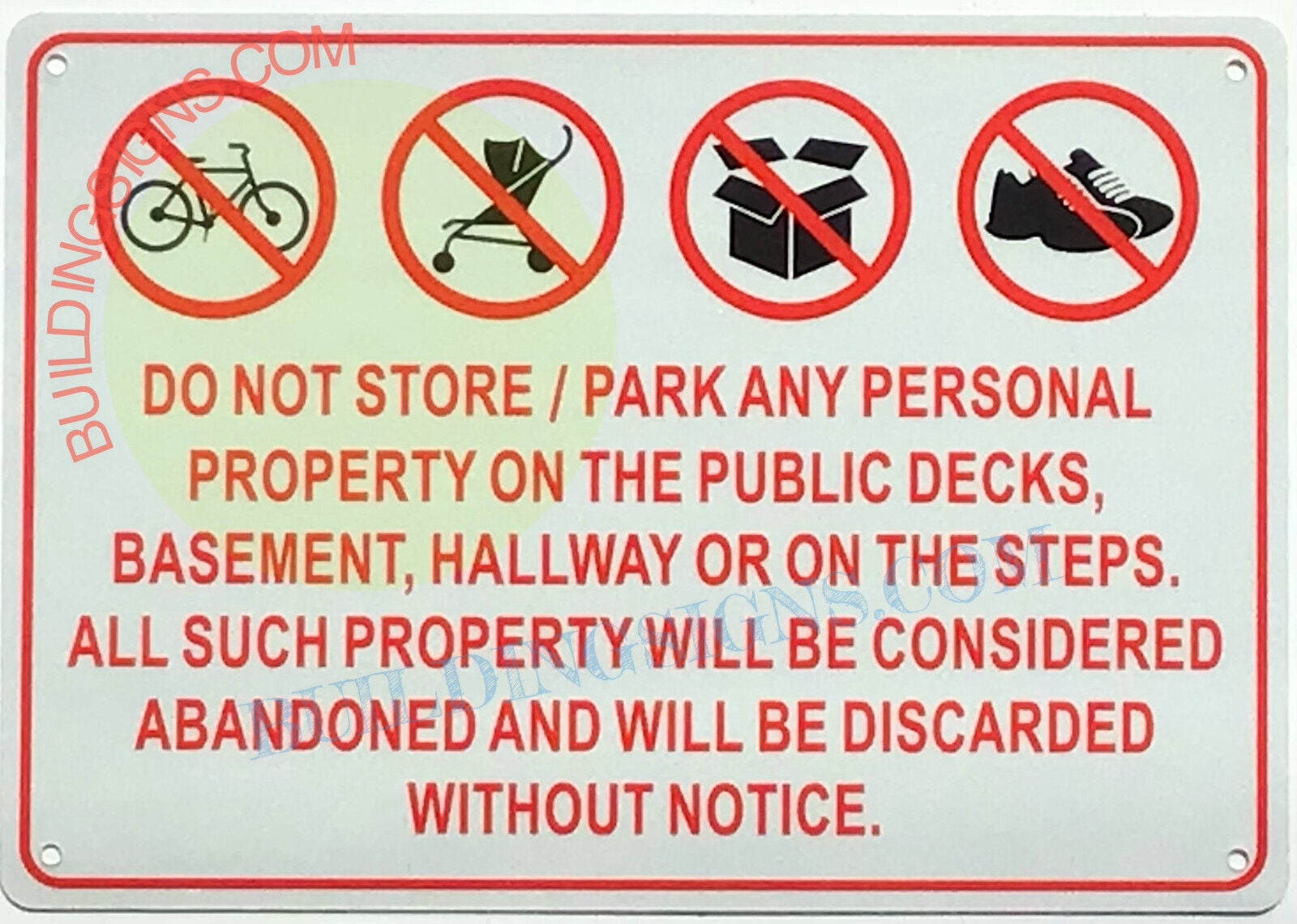 DO NOT STORE PERSONAL PROPERTY SIGN (7X10,White,Aluminum) -ref21022 ...