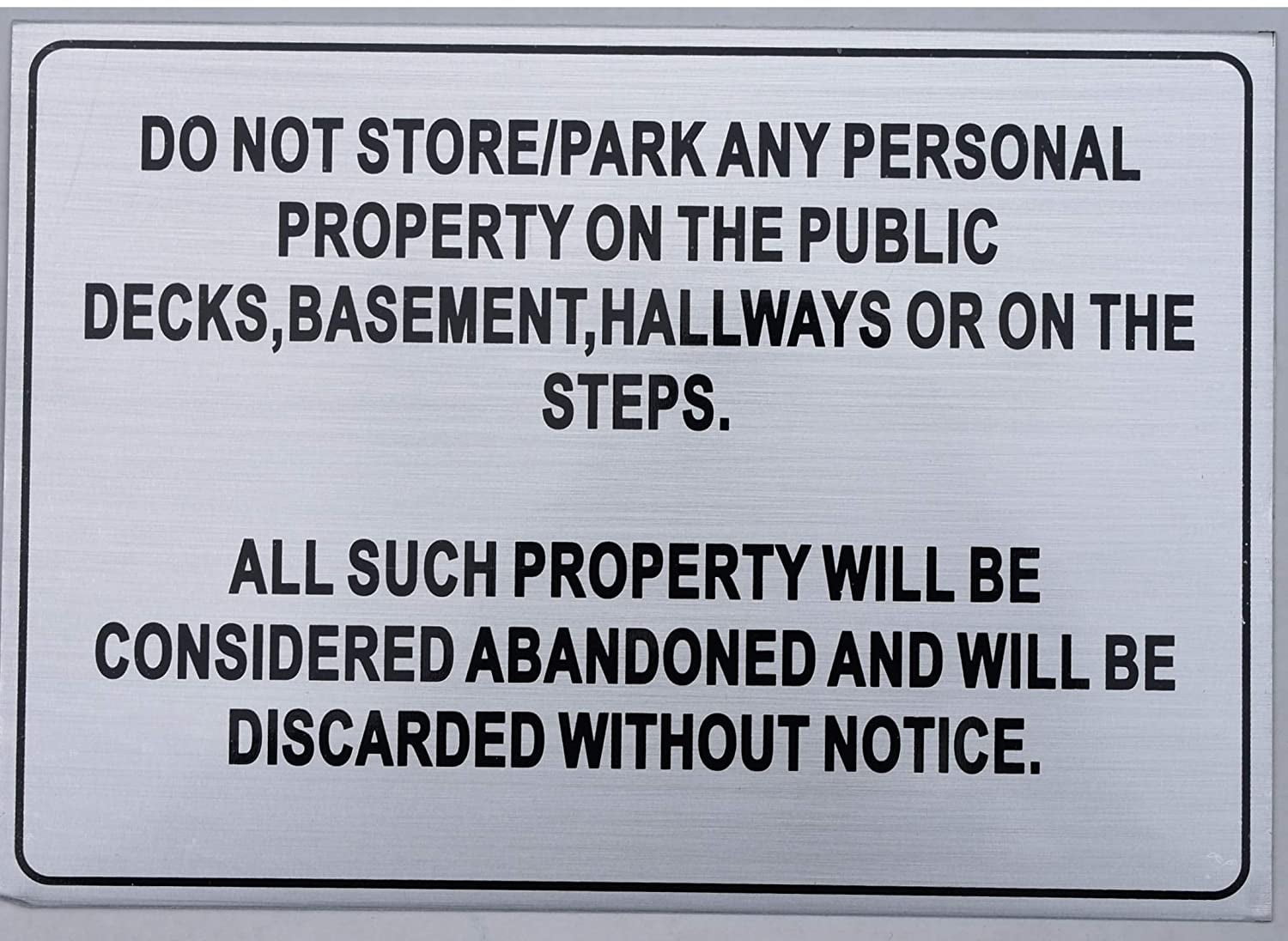 DO NOT Store in Hallway and STAIRWELL Sign (Silver,7X10) (ref-2201 ...