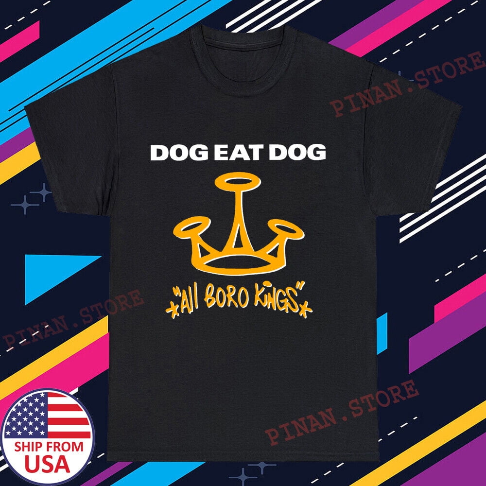 DOG EAT DOG ALL BORO KINGS Men's Black T-Shirt Size S-5XL - Walmart.com