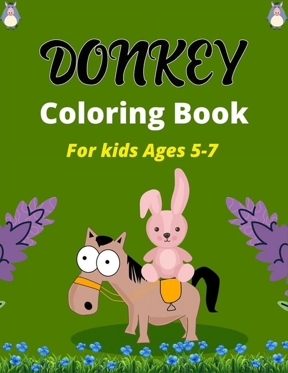 DONKEY Coloring Book For Kids Ages 5-7: Funny Kids Coloring Book ...