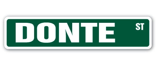 DONTE Street Sign Childrens Name Room Sign | Indoor/Outdoor | 36" Wide ...