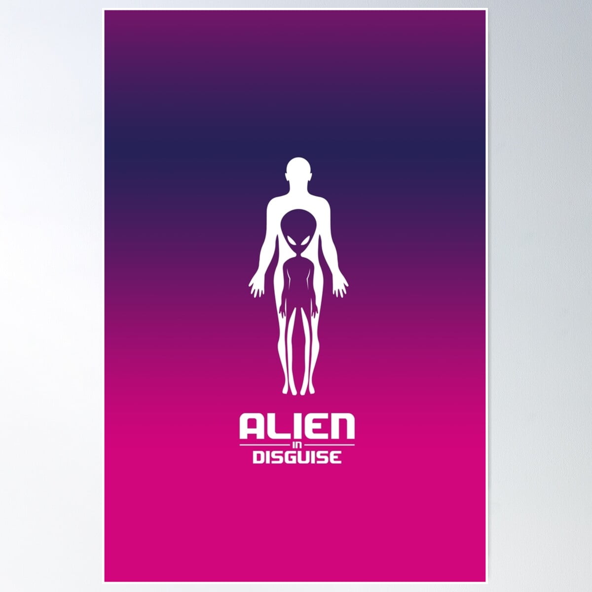 DOPAPRINT Alien In Disguise Poster Wall Art, Bedroom NO FRAMED POSTER ...
