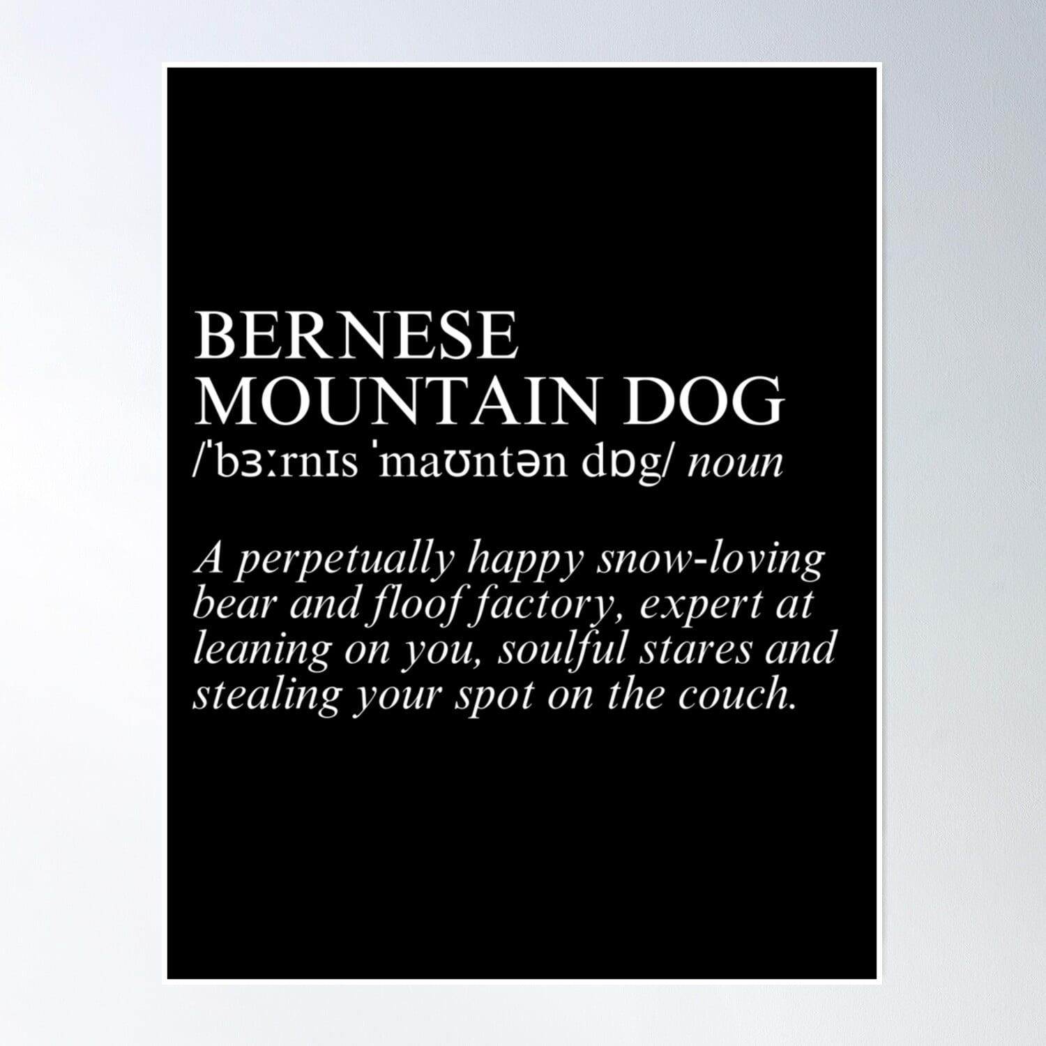 DOPAPRINT Bloom Theory Bernese Mountain Dog Dictionary Definition ...