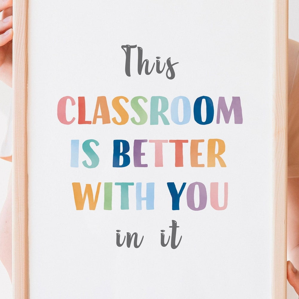 DOPAPRINT This Classroom Is Better With You In It, Rainbow Classroom ...